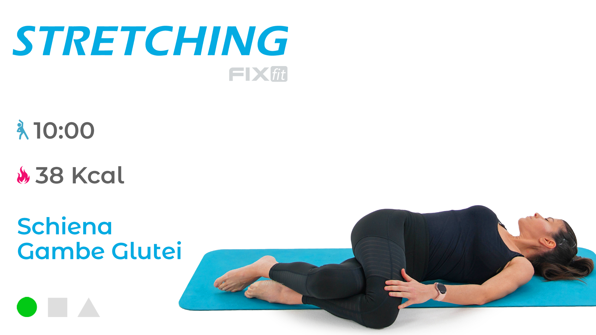 Esercizi Mobilità e Stretching: Schiena + Gambe E Glutei